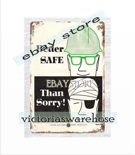 1960s National Safety Poster Better Safe Than Sorry metal tin sign | eBay