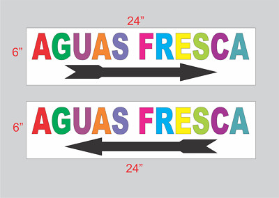 AGUAS FRESCA with Arrow 6"x24" RIDER SIGNS Buy 1 Get 1 FREE 2 Sided ...