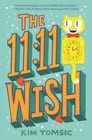 The 11:11 Wish - Hardcover By Tomsic, Kim - VERY GOOD 9780062654946| eBay