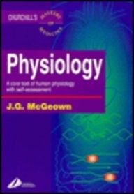 Physiology: A Core Text of Human Physiology with Self-Assessment ...