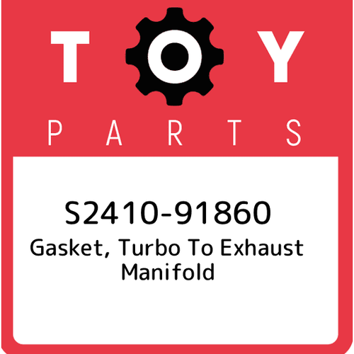S2410-91860 Toyota Gasket, turbo to exhaust manifold S241091860, New ...