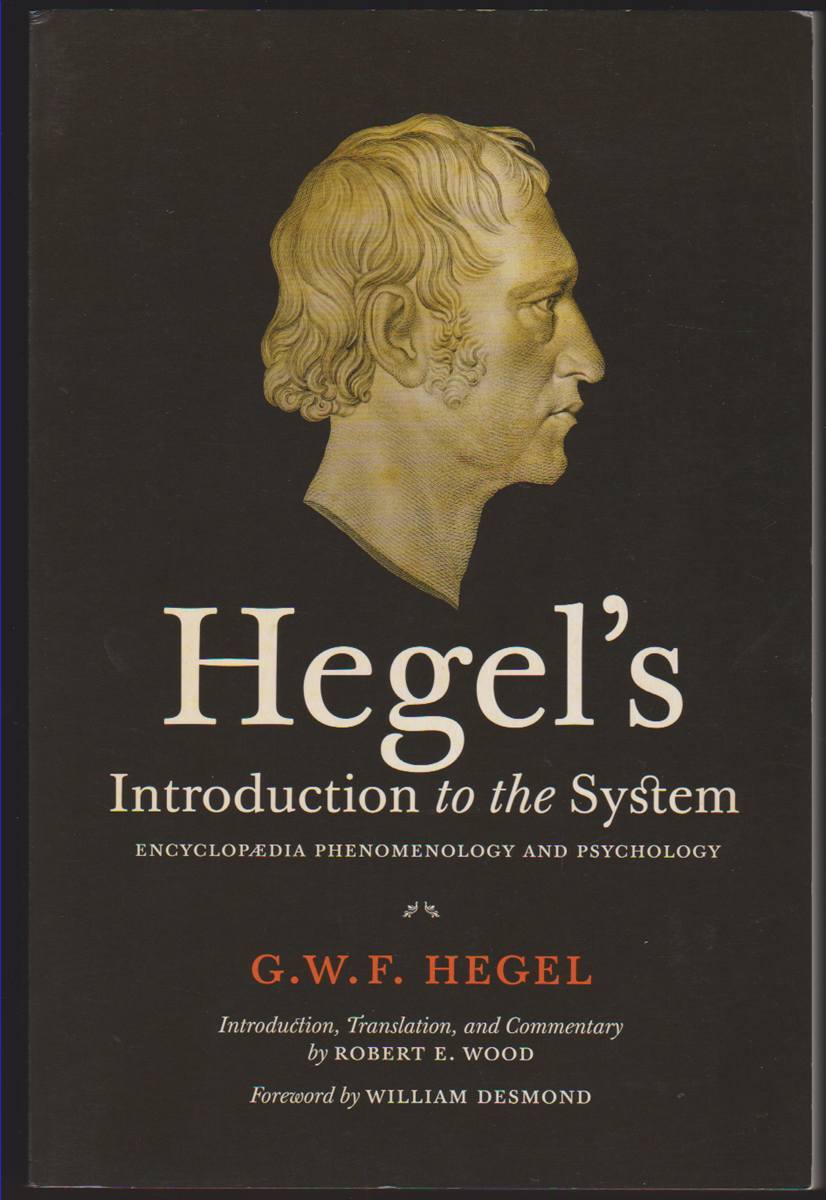 HEGEL'S INTRODUCTION TO THE SYSTEM Encyclopaedia Phenomenology and ...
