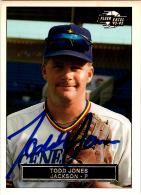 Todd Jones Signed 1992-93 Fleer Excel Minor League #46 Jackson Generals ...
