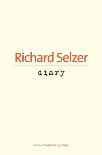 Diary by Richard Selzer (2011, Hardcover) for sale online | eBay