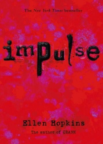 Ellen Hopkins Impulse (Paperback) 9781416903574 | eBay UK