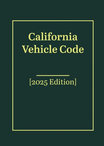 California Vehicle Code [2025 Edition] | eBay