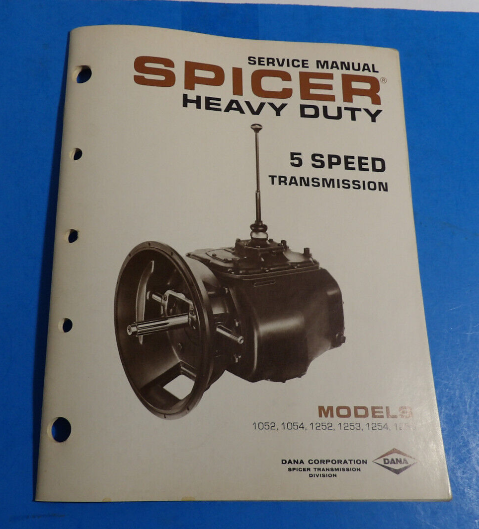 Spicer Heavy Duty 5 Speed Transmission Service Manual