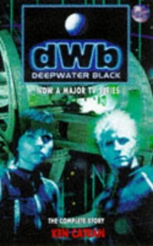 Deepwater Black: The Complete Adventure (... by Catran, Ken Paperback ...