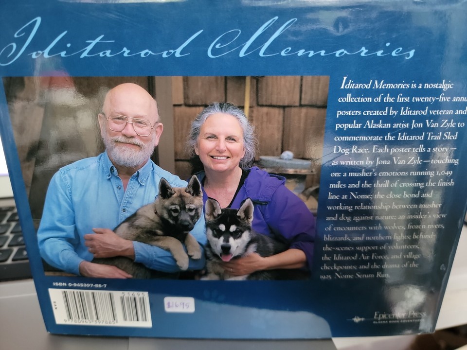 Jon Van Zyle's Iditarod Memories : 25 Years of Poster Art from the Last ...