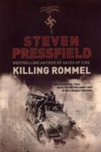 Killing Rommel Hardcover Steven Pressfield 9780385613880 | eBay UK