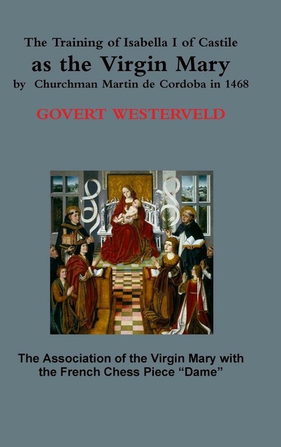 The Training of Isabella I of Castile As The Virgin Mary by Churchman ...