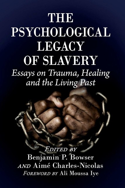 Psychological Legacy of Slavery von Benjamin Bowser (2021, Taschenbuch ...