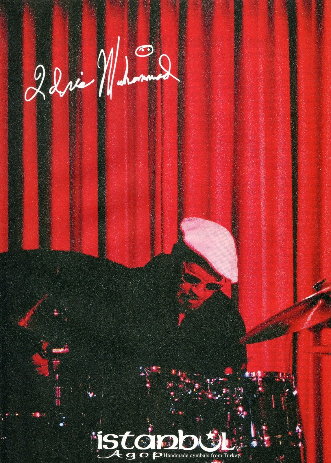 2015 Print Ad of Istanbul Agop Drum Cymbals w Idris Muhammad of Ahmad ...