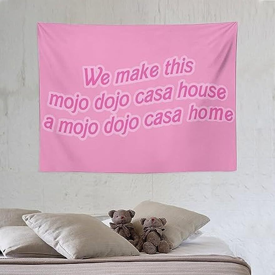 Barbie Flag Pink We Make This Mojo Dojo Casa House A Mojo Dojo Casa ...