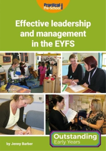 Jenny Barber Effective Leadership and Management in the EYFS (Poche ...