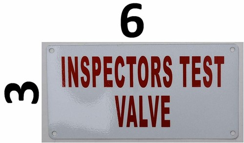 Inspectors Test Valve Sign (White,Reflective !!, Aluminium 3X6)-REF24 ...
