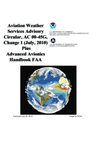 Aviation Weather Services Plus Advanced Avionics Handbook by Faa (Trade ...