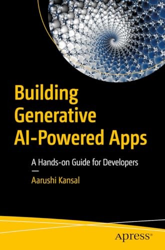 Building Generative AI-Powered Apps: A Hands-on Guide for Develop 9798868802041| eBay