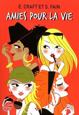 Comme des soeurs T2 - Amies pour la vie Elizabeth CRAFT Sarah FAIN et ...