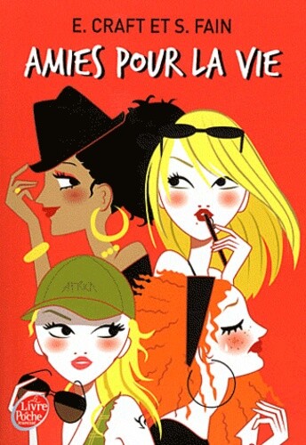 Comme des soeurs T2 - Amies pour la vie Elizabeth CRAFT Sarah FAIN et ...