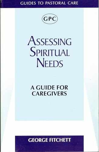 Assessing Spiritual Needs: A Guide - Paperback, by Fitchett George ...
