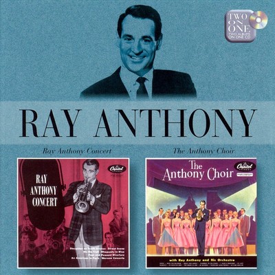 RAY ANTHONY RAY ANTHONY CONCERT/THE ANTHONY CHOIR NEW CD 724387384422| eBay