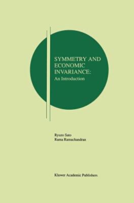 Symmetry and Economic Invariance: An Introduction.9781461375197 Free ...
