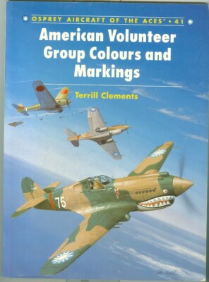 Osprey-WWII-CBI-Aviation-American Volunteers-Flying Tigers-Colors ...