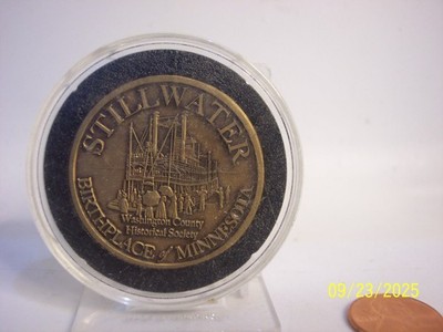 STILLWATER MINNESOTA 150 YEARS OF STATEHOOD 1858-2008 CHALLENGE COIN | eBay