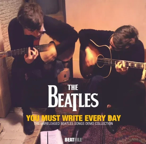 THE BEATLES / YOU MUST WRITE EVERY DAY (1CD) | eBay