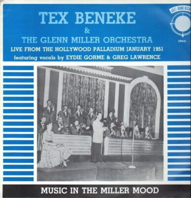 LP Tex Beneke & The Glenn Miller Orchestra Live from the Hollywood ...