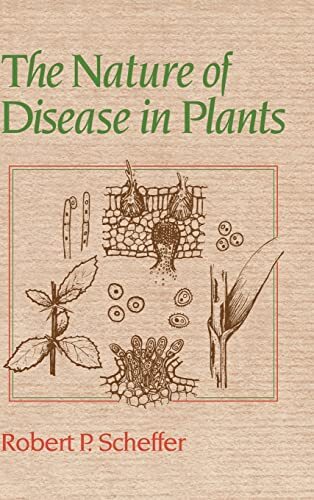The Nature of Disease in Plants By Robert P. Scheffer 9780521482479| eBay