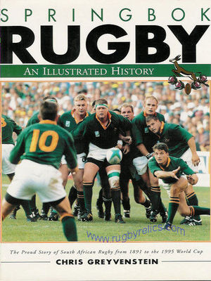 SPRINGBOK RUGBY ILLUSTRATED STORY CHRIS GREYVENSTEIN - SOUTH AFRICA ...