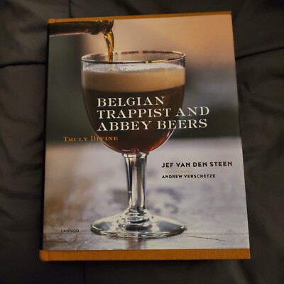 Belgian Trappist and Abbey Beers: Truly Divine- Jef van den Steen- HB ...