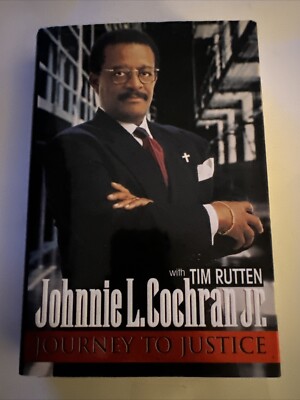 Journey to Justice by Tim Rutten and Johnnie L. Cochran (BB193 ...