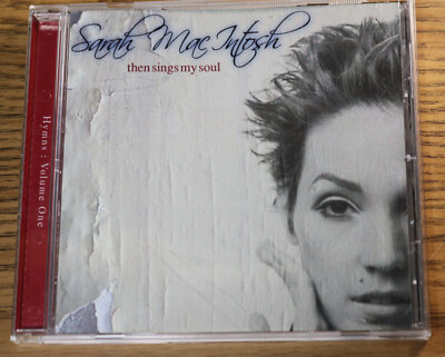 SARAH MACINTOSH Music CD - Then Sings My Soul 2004 Oasis Hymns Volume ...