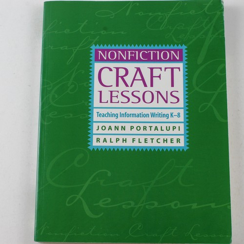 Nonfiction Craft Lessons by Ralph Fletcher & JoAnn Portalupi 2001 ...