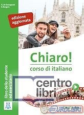 9788861826458 CINZIA CORDERA ALBERTI CHIARO! A2. CON CD-AUDIO. CON ...