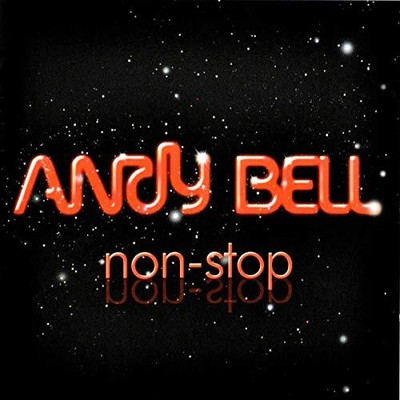 Andy Bell - Non-Stop - Andy Bell CD M8VG The Cheap Fast Free Post ...