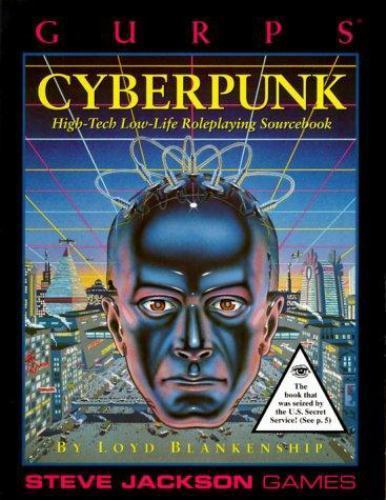 GURPS Cyberpunk : High-Tech Low-Life Roleplaying by Loyd Blankenship ...