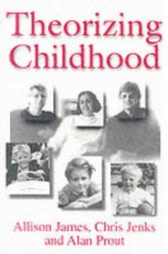 Early Childhood Education Ser.: Theorizing Childhood by Allison James ...