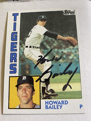 Howard Bailey Signed 1984 Topps Detroit Tigers Card # 284 | eBay