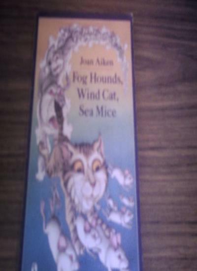 Fog Hounds, Wind Cat, Sea Mice (Piccolo Books) By Joan Aiken ...