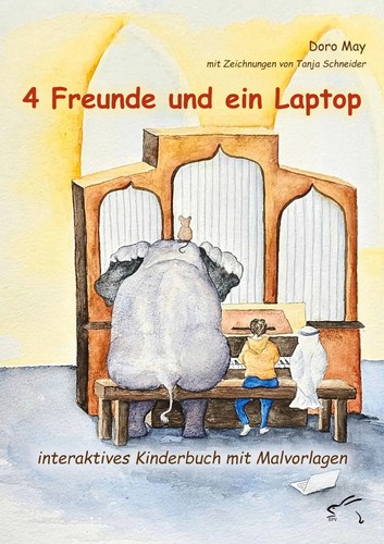 4 Freunde und ein Laptop interaktives Kinderbuch mit Malvorlagen Doro ...