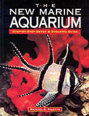 The New Marine Aquarium by Michael Paletta (Paperback, 2001) for sale ...