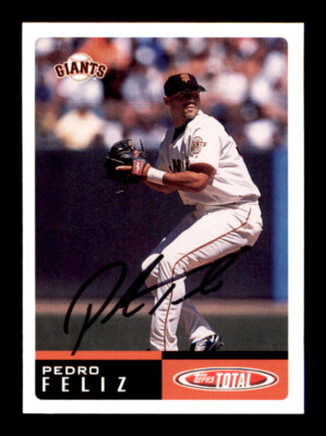 2002 Topps Total - Pedro Feliz - On Card Autograph | eBay
