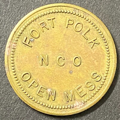 Fort Polk NCO Open Mess G/F 10¢ in Trade Token Brass Louisiana 26mm (#3 ...