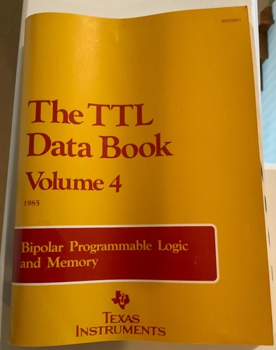 The TTL Data Book Vol 4 (Bipolar Programmable Logic & Memory) 1985 | eBay