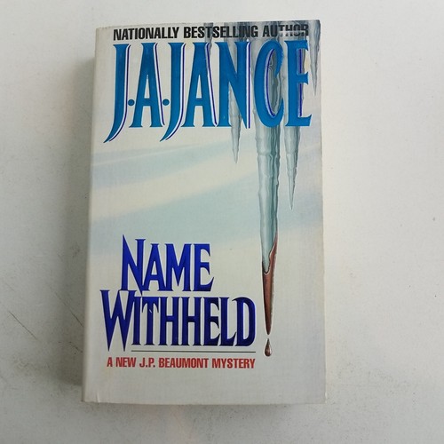 Name Withheld: A J. P. Beaumont Mystery By J. A. Jance 1997 ...