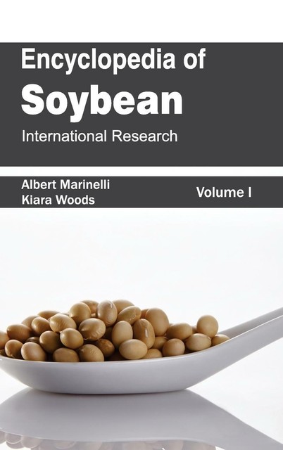 Encyclopedia of Soybean von Kiara Woods Albert Marinelli (2015 ...